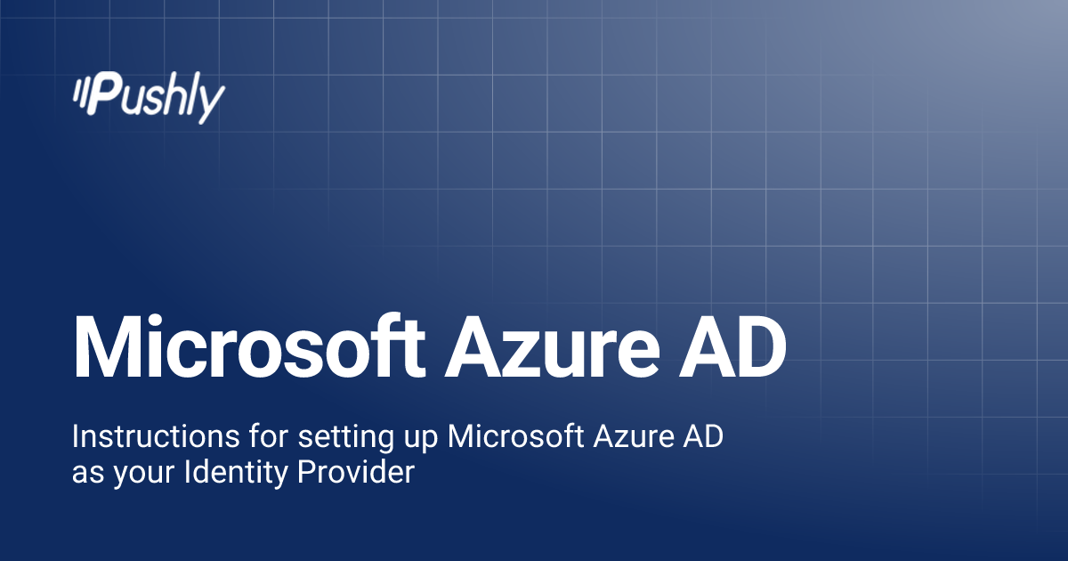 Microsoft Azure AD | Pushly